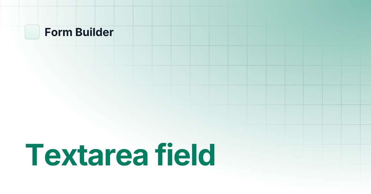 Textarea field | Form Builder