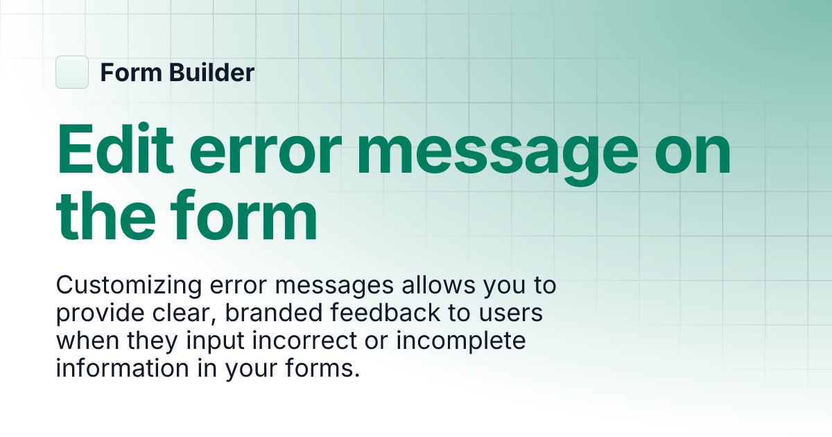 Edit error message on the form | Form Builder